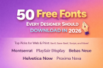 50 Free Fonts Every Designer Should Download in 2026 - DJ Designer Lab