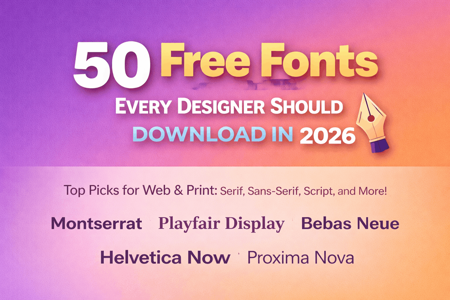 50 Free Fonts Every Designer Should Download in 2026 - DJ Designer Lab